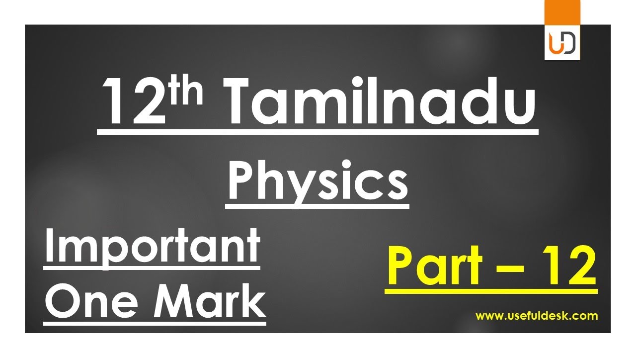 Part 12 Tn 12th Physics Important One Mark Question And Answers