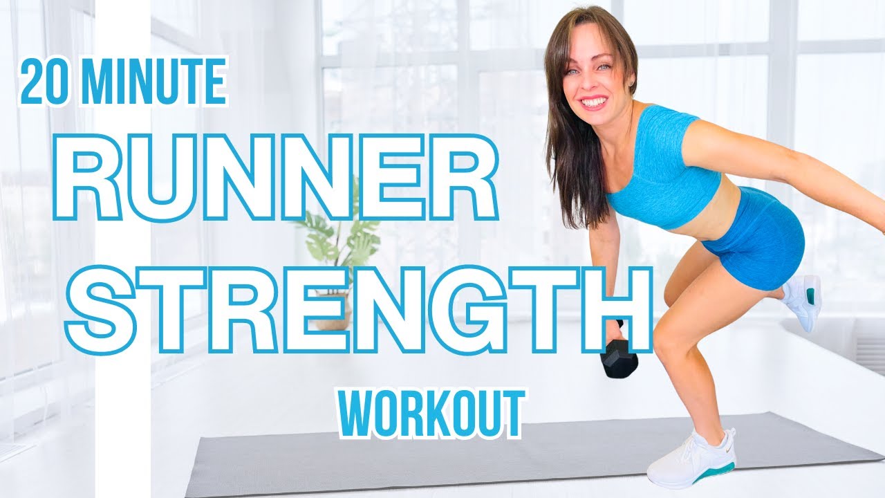 20 Minute STRENGTH For Runners' Workout: Get Stronger To Get Faster ...