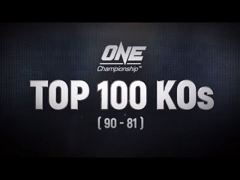 ONE’s Top 100 Knockouts | 90 - 81