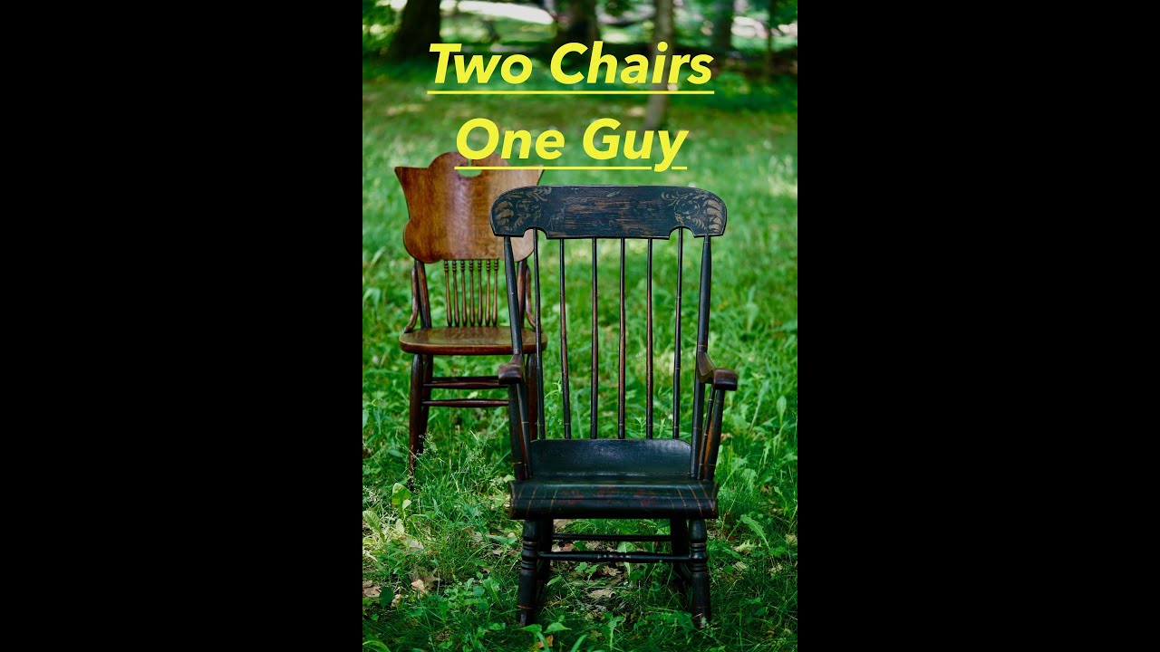Two Chairs One Guy - YouTube