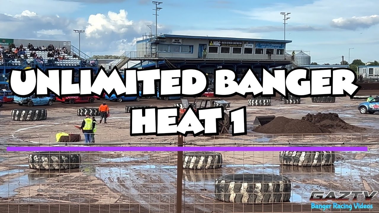 Unlimited Banger Heat 1 (6/7/24 Kings Lynn) - YouTube