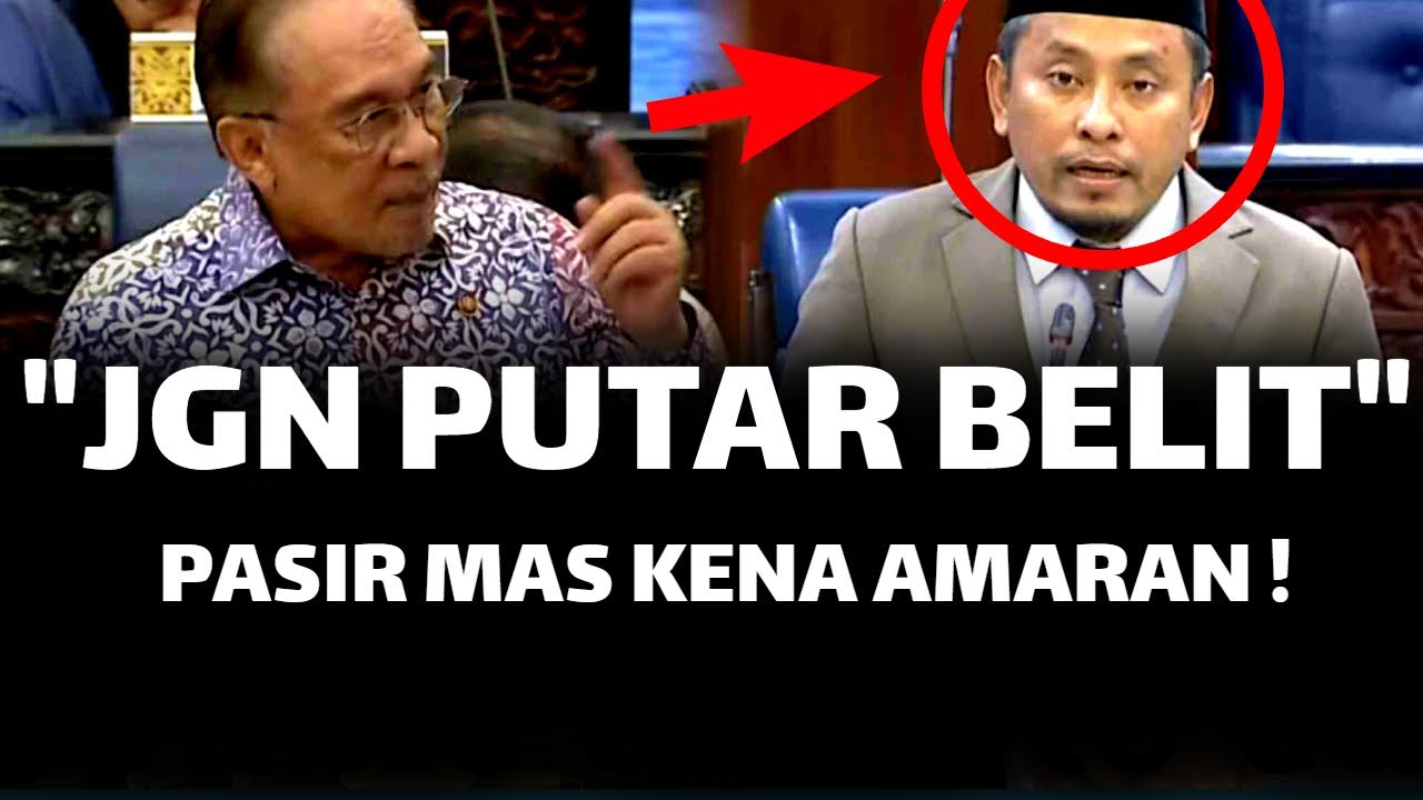 "JANGAN PUTAR BELIT KENYATAAN SAYA" ! PASIR MAS KENA PMX SEKOLAH ...