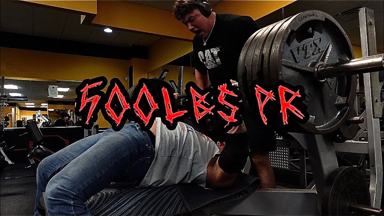 500LBS BENCH PR/ REP PR’S - YouTube