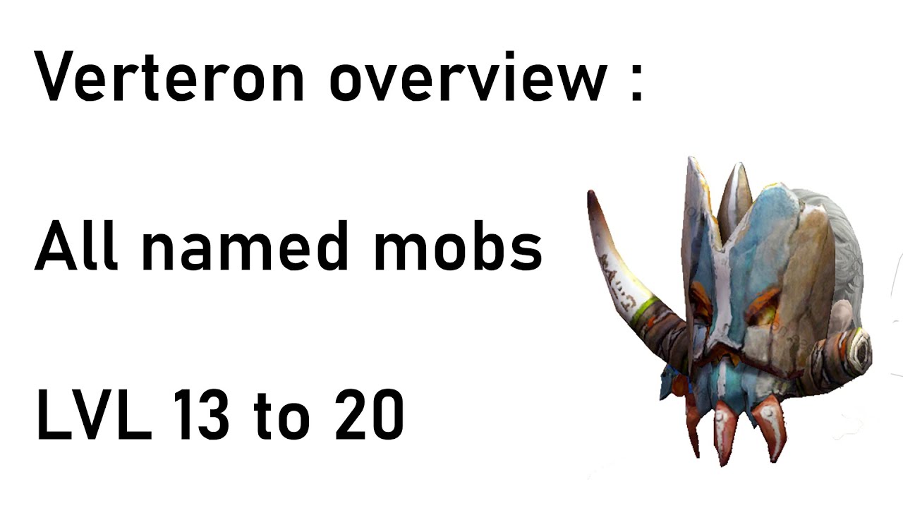 Verteron overview - Guide to all named mobs - Lvl 13 to 20. Blue staff ...