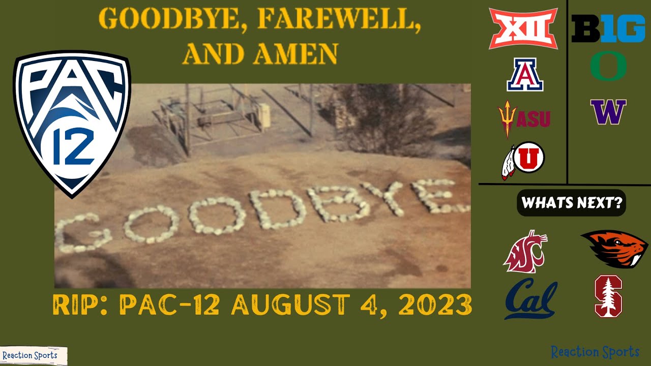 Pac-12 is gone: Goodbye, Farewell and Amen | #collegefootball #podcast ...