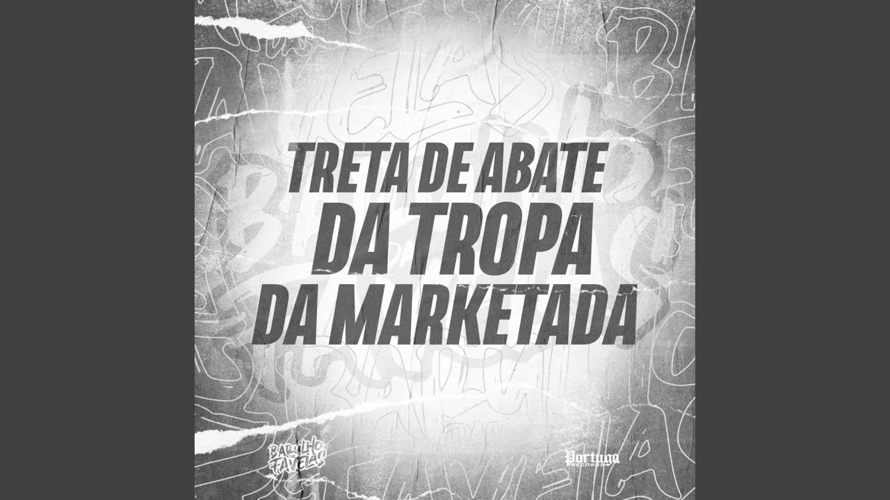 Treta De Abate Da Tropa Da Marketada YouTube Music treta-de-abate-da-tropa-da-marketada-youtube-music
