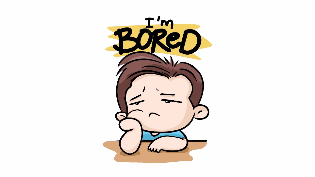 I'm bored! (LIVE) - YouTube