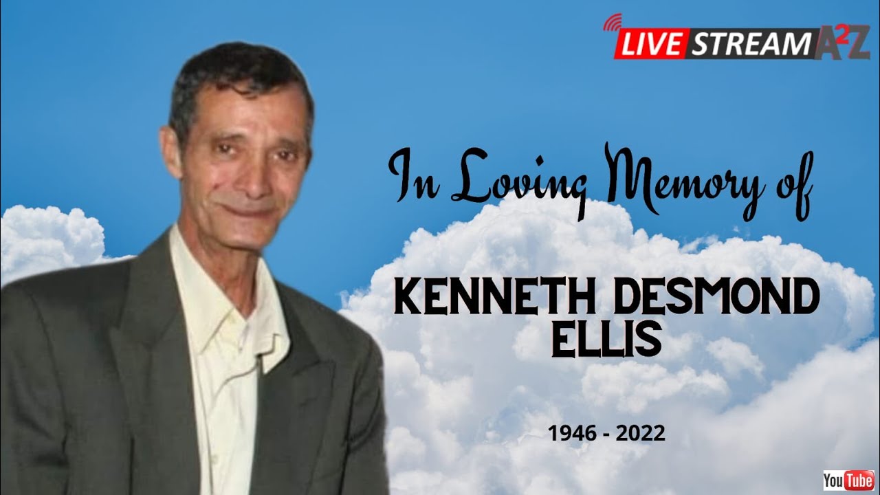 The Funeral Service of Kenneth Desmond Ellis - YouTube