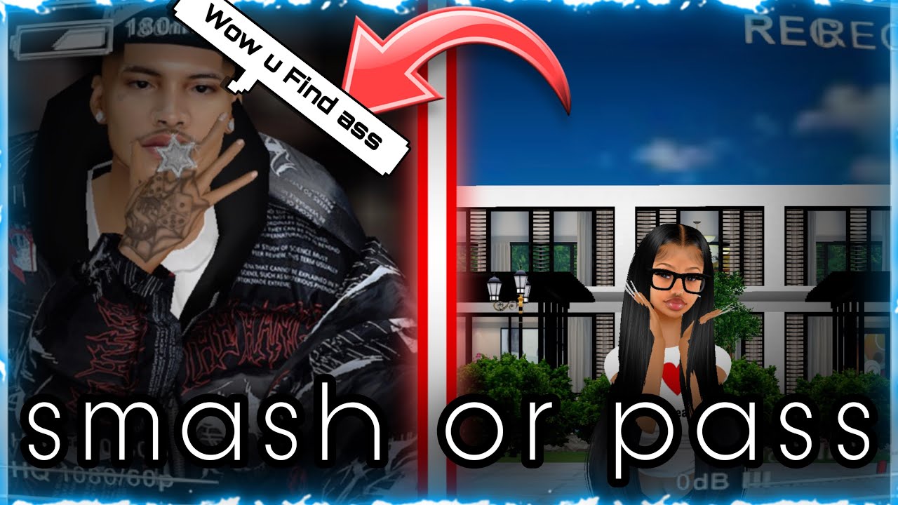 SMASH OR PASS ON IMVU *GONE WRONG* On IMVU P1 - YouTube