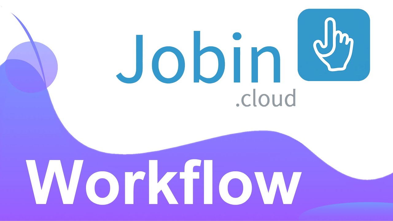Jobin.cloud - All-in-One Automated Workflow [Course 6] - YouTube
