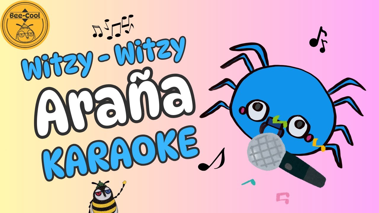Witzy Witzy Araña Karaoke ♫ Canción infantil en Español - YouTube