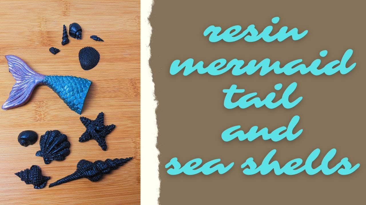 GORGEOUS Resin Mermaid Tail and Sea Shells | Let's Resin! - YouTube