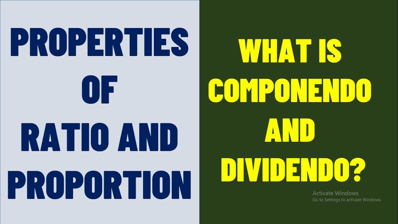 PROPERTIES OF RATIO AND PROPORTION/ - YouTube
