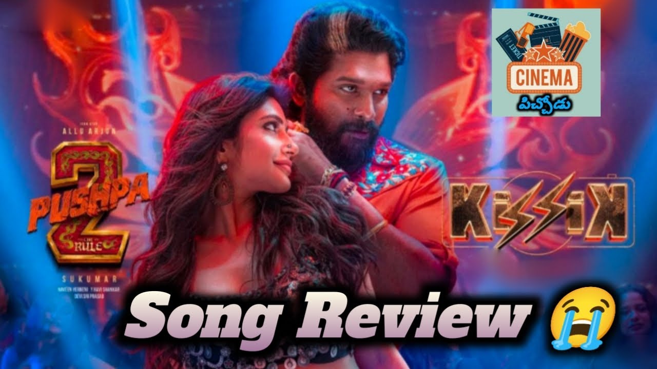 Kissik Song Review | Cinema Pichodu - YouTube