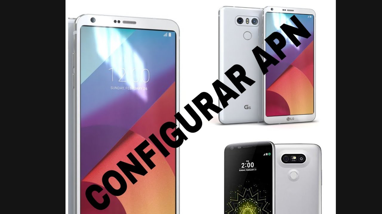 🔥🔥Como configurar Internet en cualquier celular LG 😳🔥 Configurar el apn ...