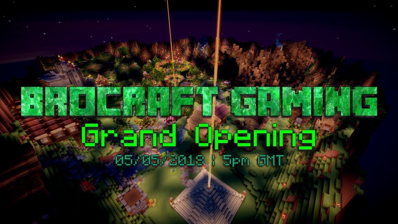 BroCraft Gaming | Grand Opening - Highlights - YouTube