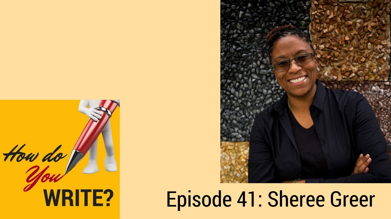 Ep. 041: Sheree L. Greer - YouTube