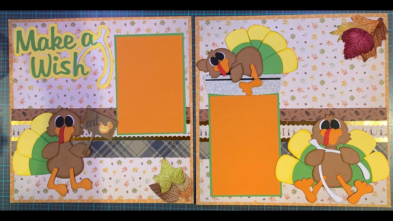 Turkey Wishes From Scrapping Bug Designs Scrapook Layout - YouTube