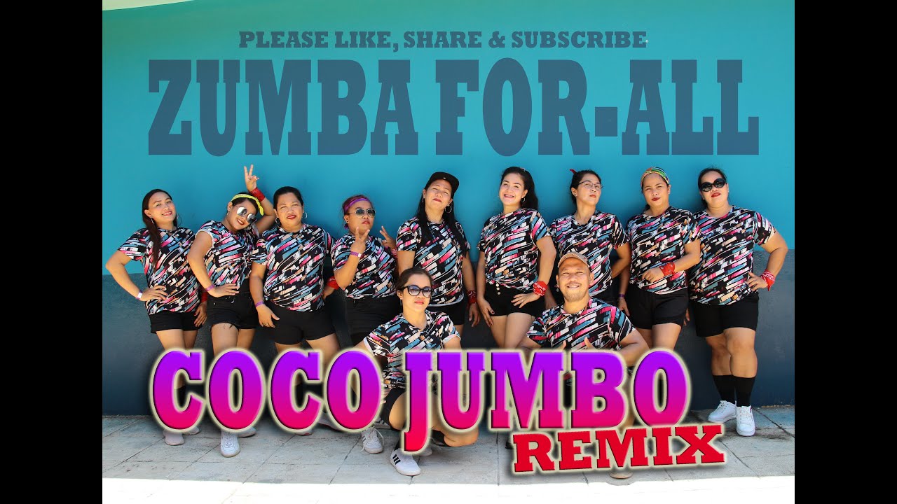 COCO JUMBO REMIX | ZUMBA FOR-ALL |ZUMBALANAO - YouTube