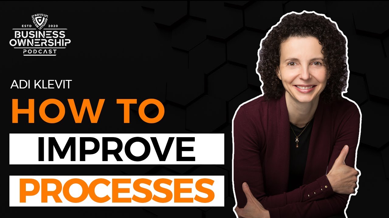 How to Improve Processes - Adi Klevit - YouTube