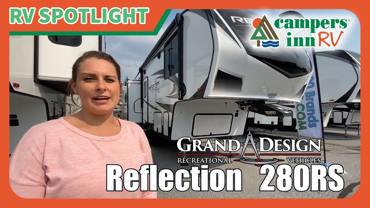 Grand Design-Reflection 5th-280RS - by Campers Inn RV – The RVer’s ...