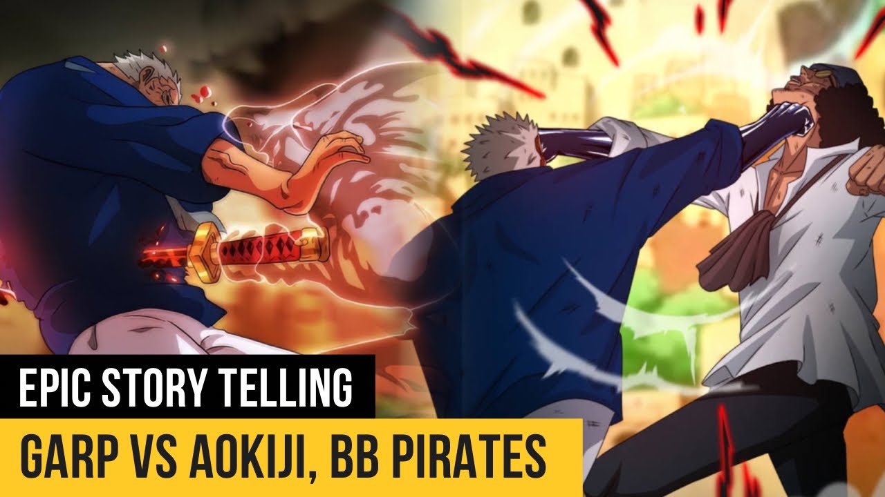 Garp Vs Aokiji & Blackbeard Pirates | Full Crazy Fight - YouTube