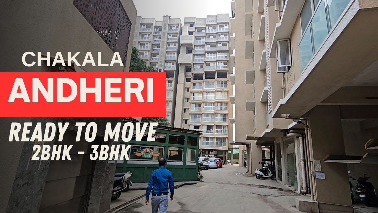 Andheri Ready to move 2BHK 818sq.ft | 3bhk 1099sq | CHAKALA ...