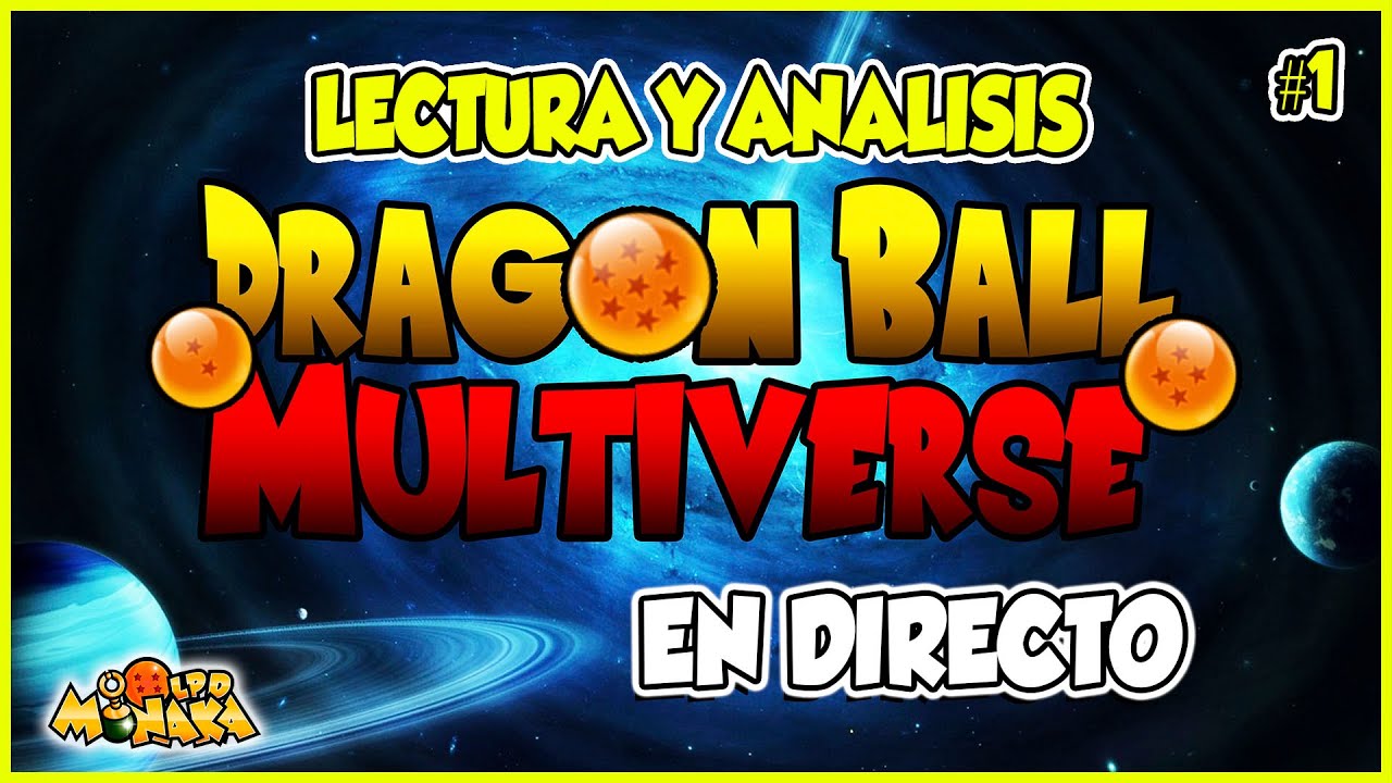 LECTURA MANGA DRAGON BALL MULTIVERSE #1💥Capítulos 1, 2, 3 y 4 - YouTube