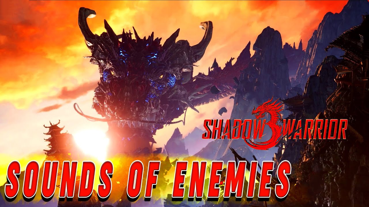 Shadow Warrior 3: All Enemies Sounds + SFX - YouTube