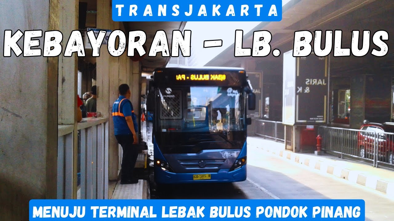 Trip BRT Transjakarta #9 KEBAYORAN ke TERMINAL LEBAK BULUS Naik Koridor ...