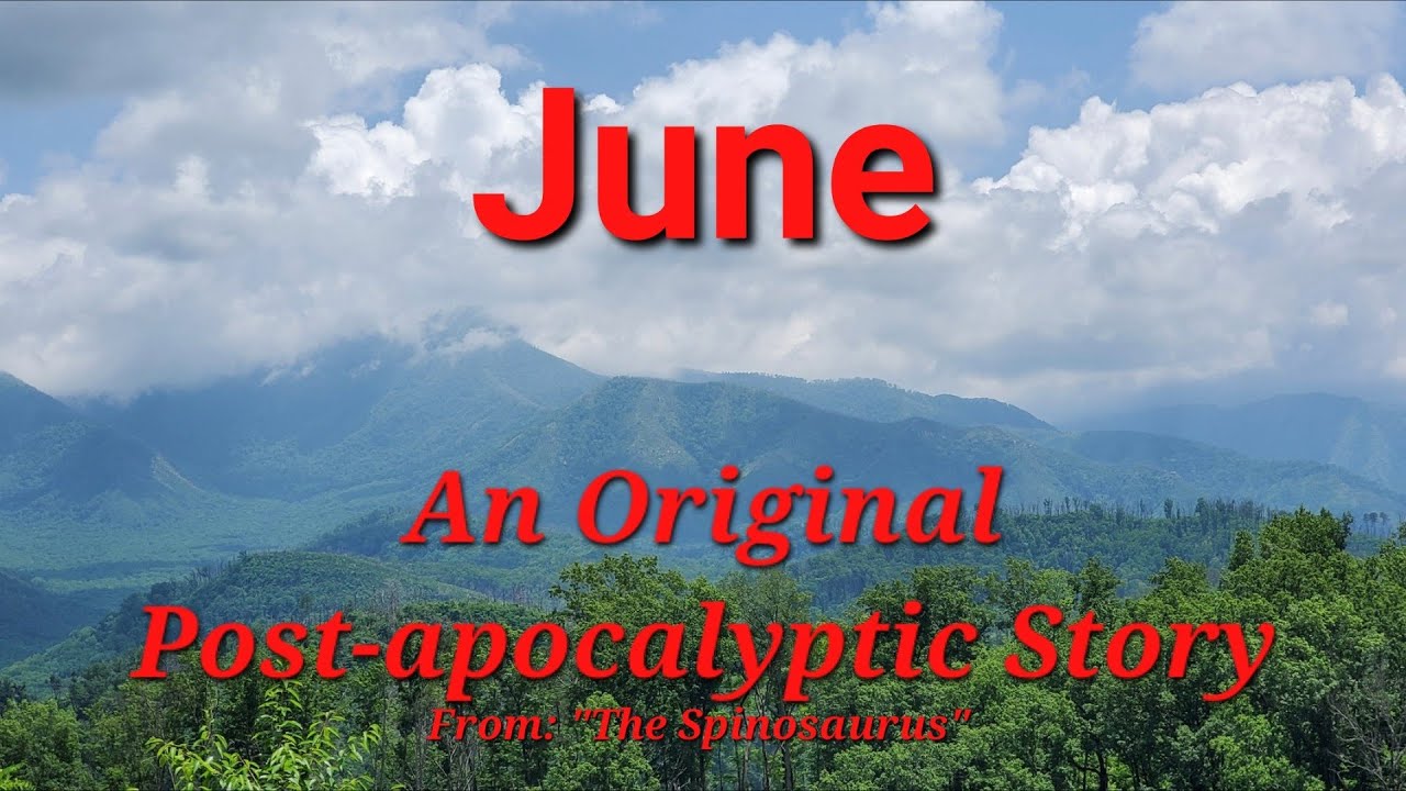 June: An Original Post-apocalyptic Story: An Audio Narration - YouTube