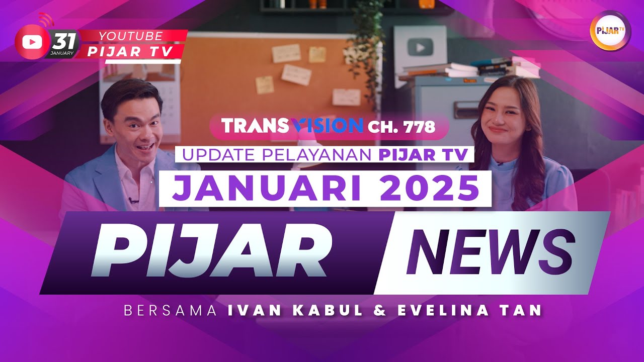 Selamat menyaksikan PIJAR NEWS - Update Januari 2025! - YouTube