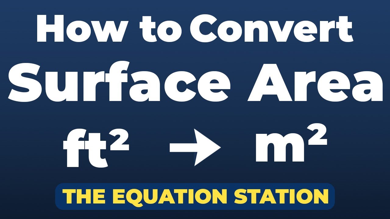 How to Convert Units of Area and Surface Area - YouTube