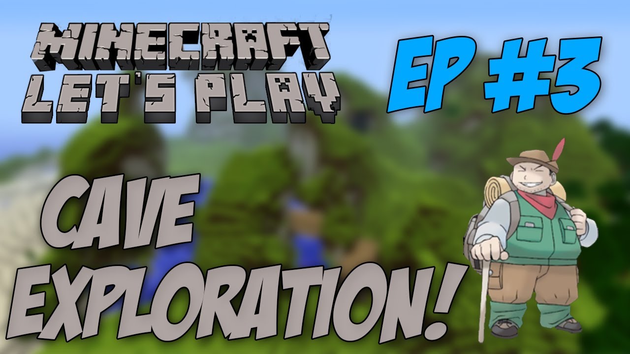 Cave Exploration - Minecraft Let's Play - Episode 3 - YouTube