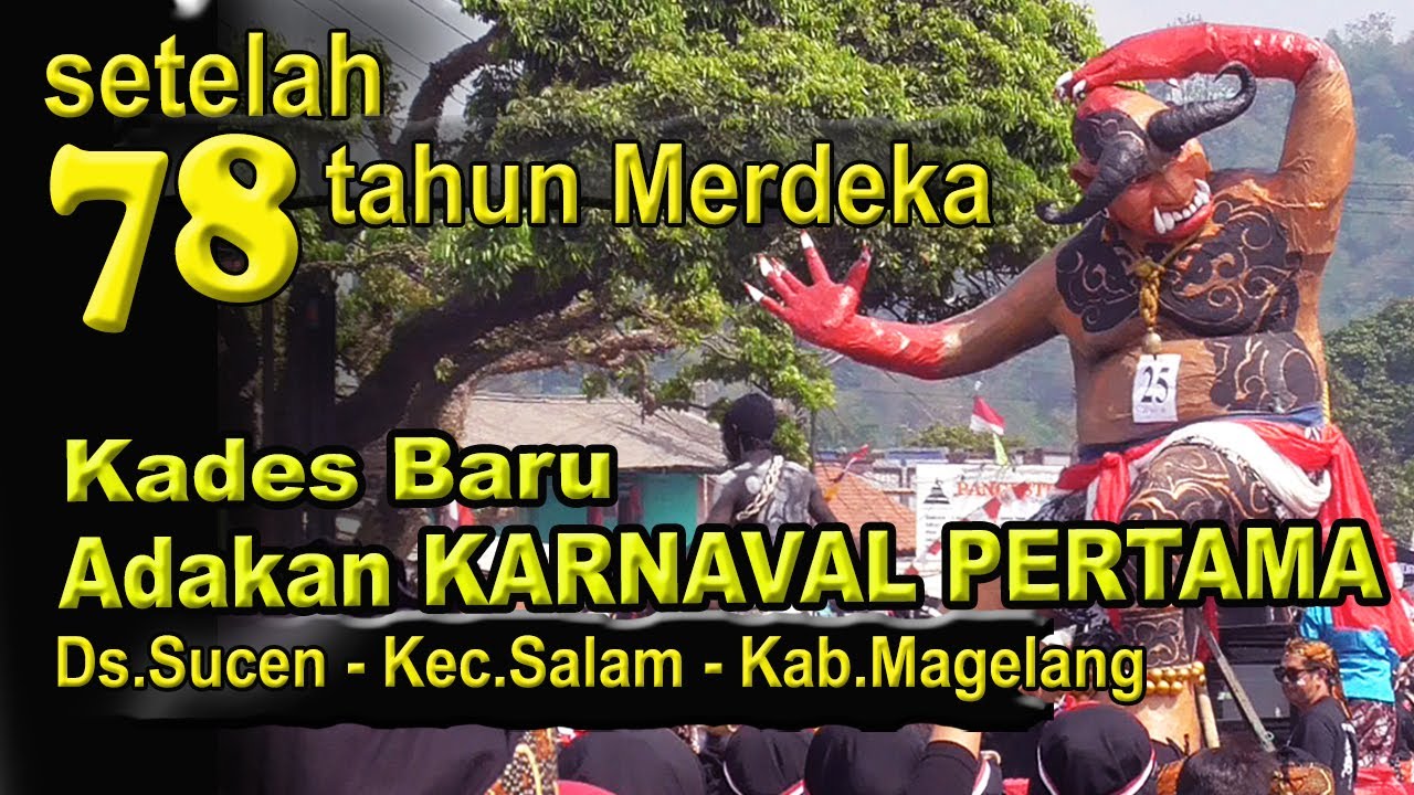 KARNAVAL 17-an PERTAMA KALI setelah 78 MERDEKA - YouTube