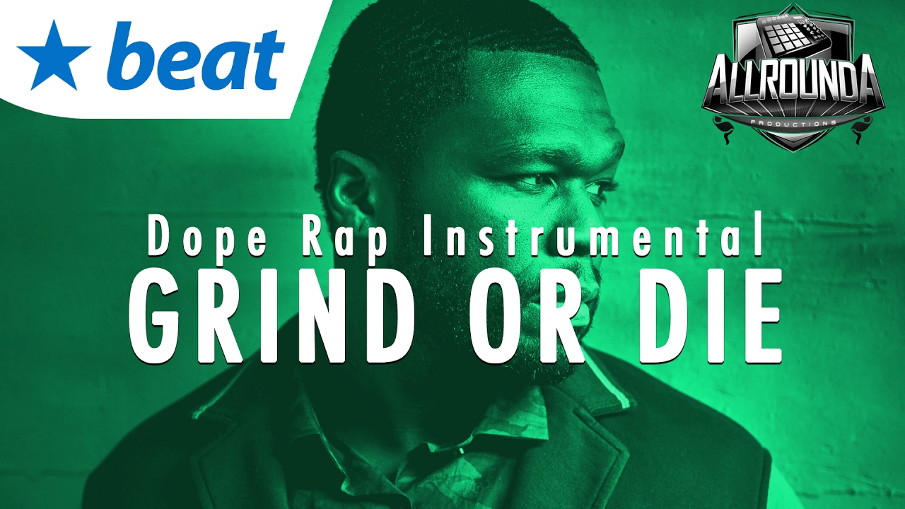 Hard Hitting Rap Beat Hip Hop Instrumental - GRIND OR DIE - Free DL ...