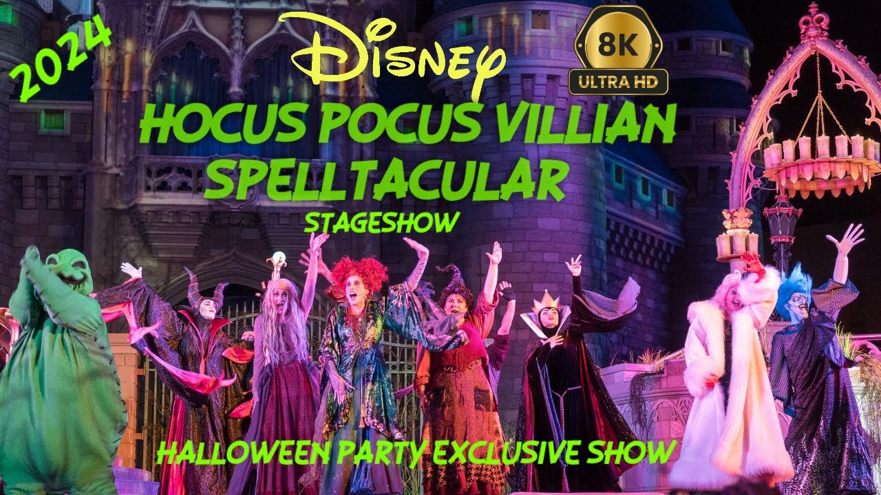 {8K} Disney Hocus Pocus Villian Spelltacular stage show, a Disney ...