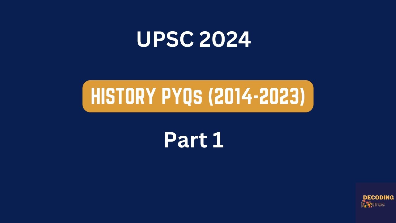 2014-2016 PYQs History ! UPSC Prelims ! Part 1 | @Decodingupsc09 10 ...