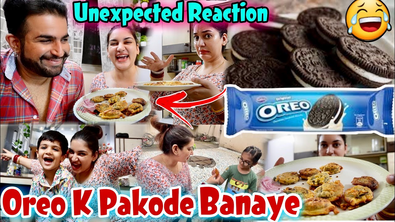 Unexpected Reaction😳 First Time Banaye OREO K PAKODE🤣Abhey Or Bachon Ka ...