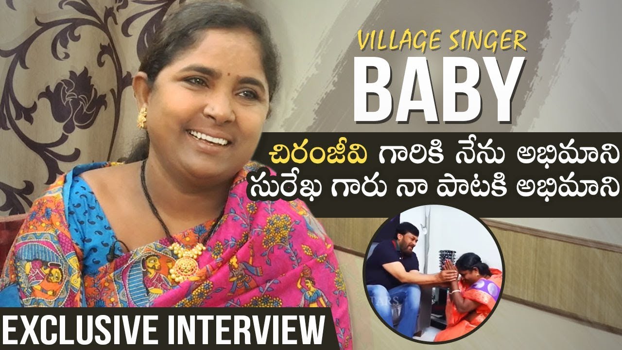 Singer Baby About Chiranjeevi | Village Singer Baby Exclusive Emotional ...