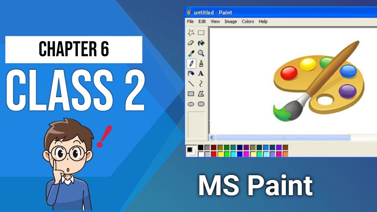 Class 2 Chapter 6 MS Paint NCERT CBSE MS Paint - YouTube