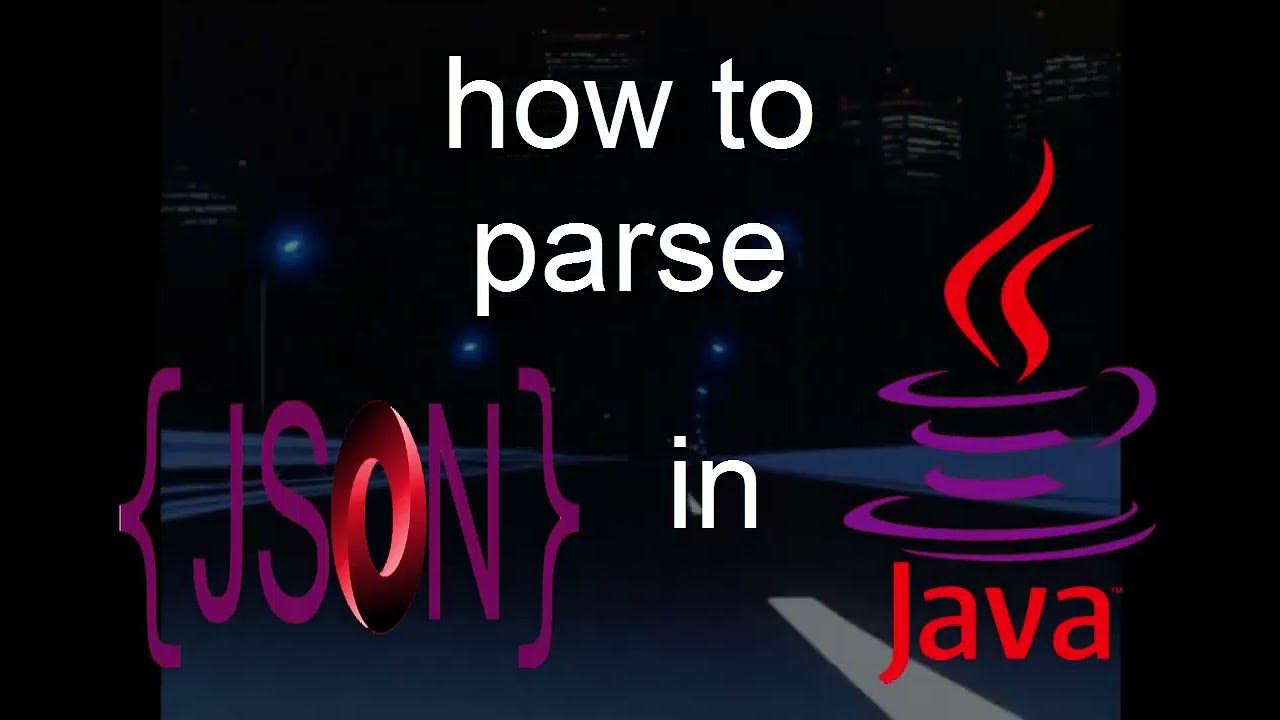 How To Parse JSON In JAVA inLegacy YouTube how-to-parse-json-in-java-inlegacy-youtube