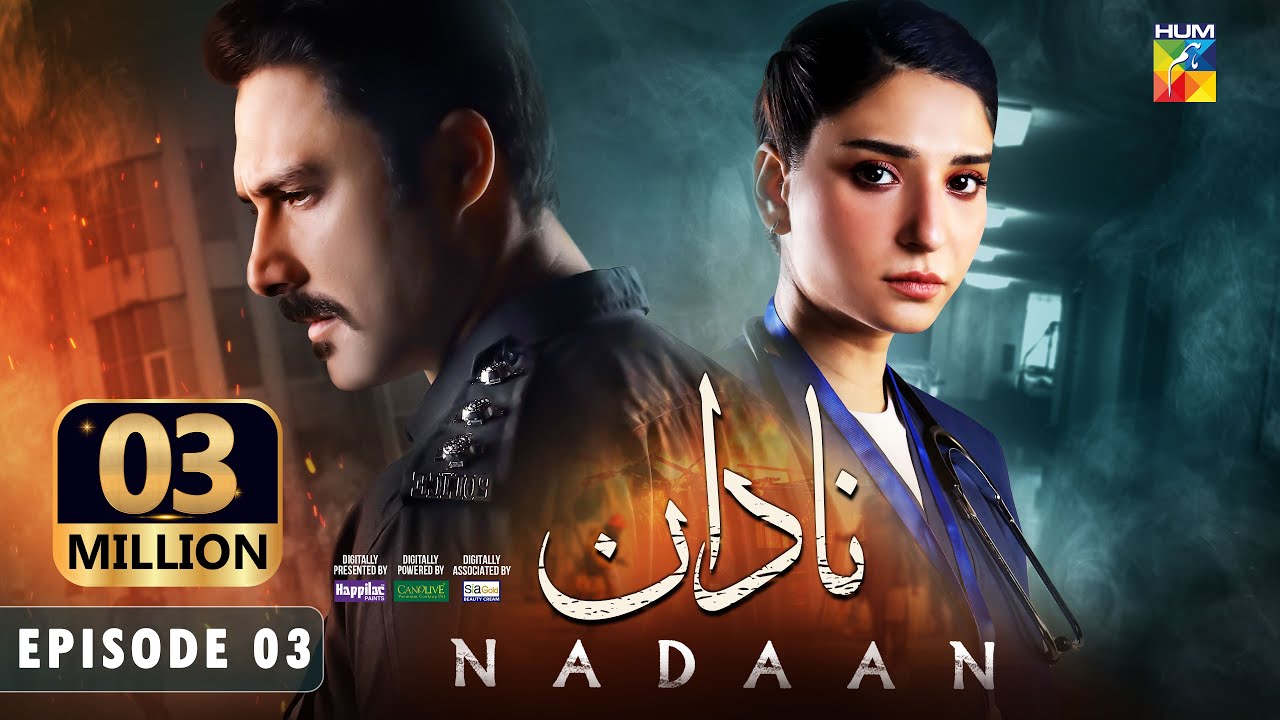 Nadaan - Ep 03 [CC] - 19th Oct 24 [ Ahmed Ali Akbar & Ramsha Khan ...