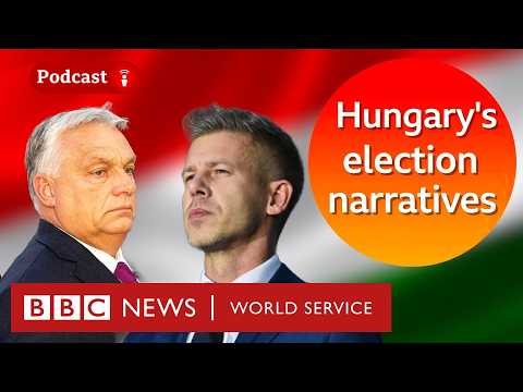Hungary‘s Viktor Orban faces a high-stakes showdown - The Global Jigsaw, BBC World Service