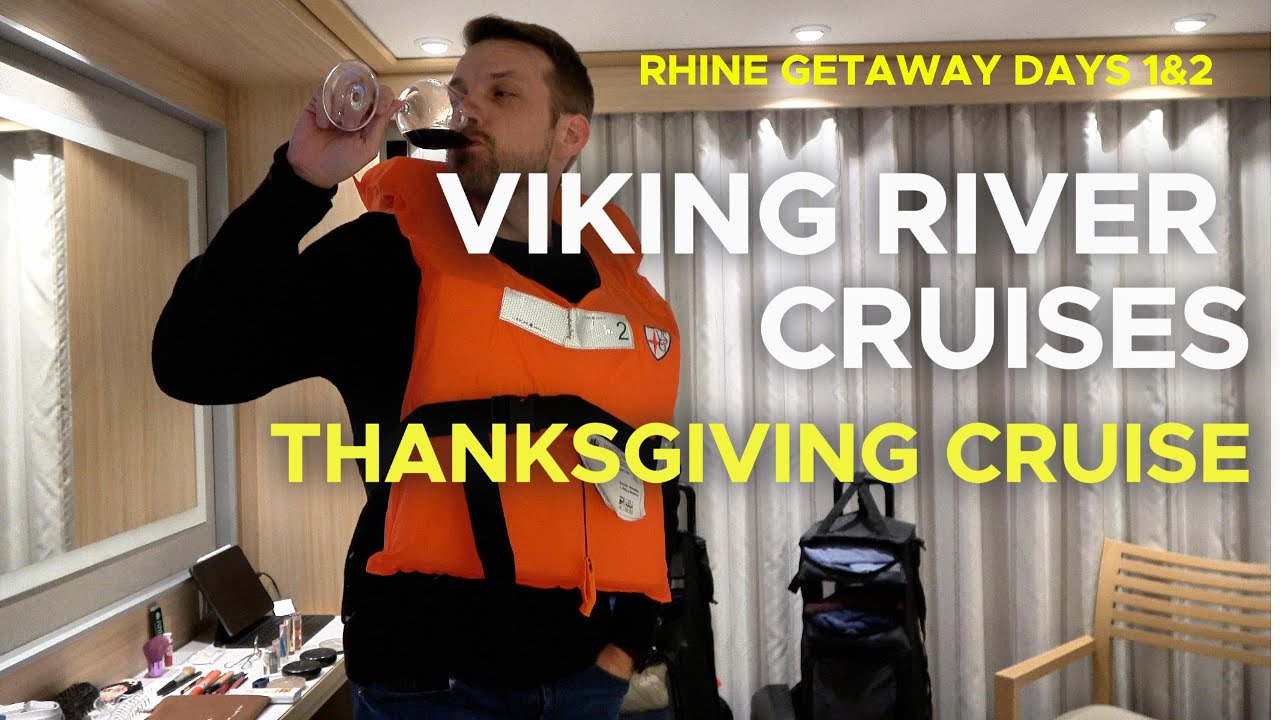 Viking River Cruise - Thanksgiving - Christmas Markets - Rhine Getaway ...