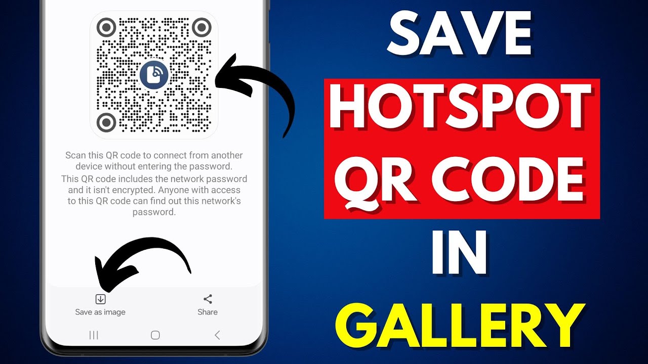 How to Save the QR Code for Hotspot in the Gallery on a Samsung Galaxy ...