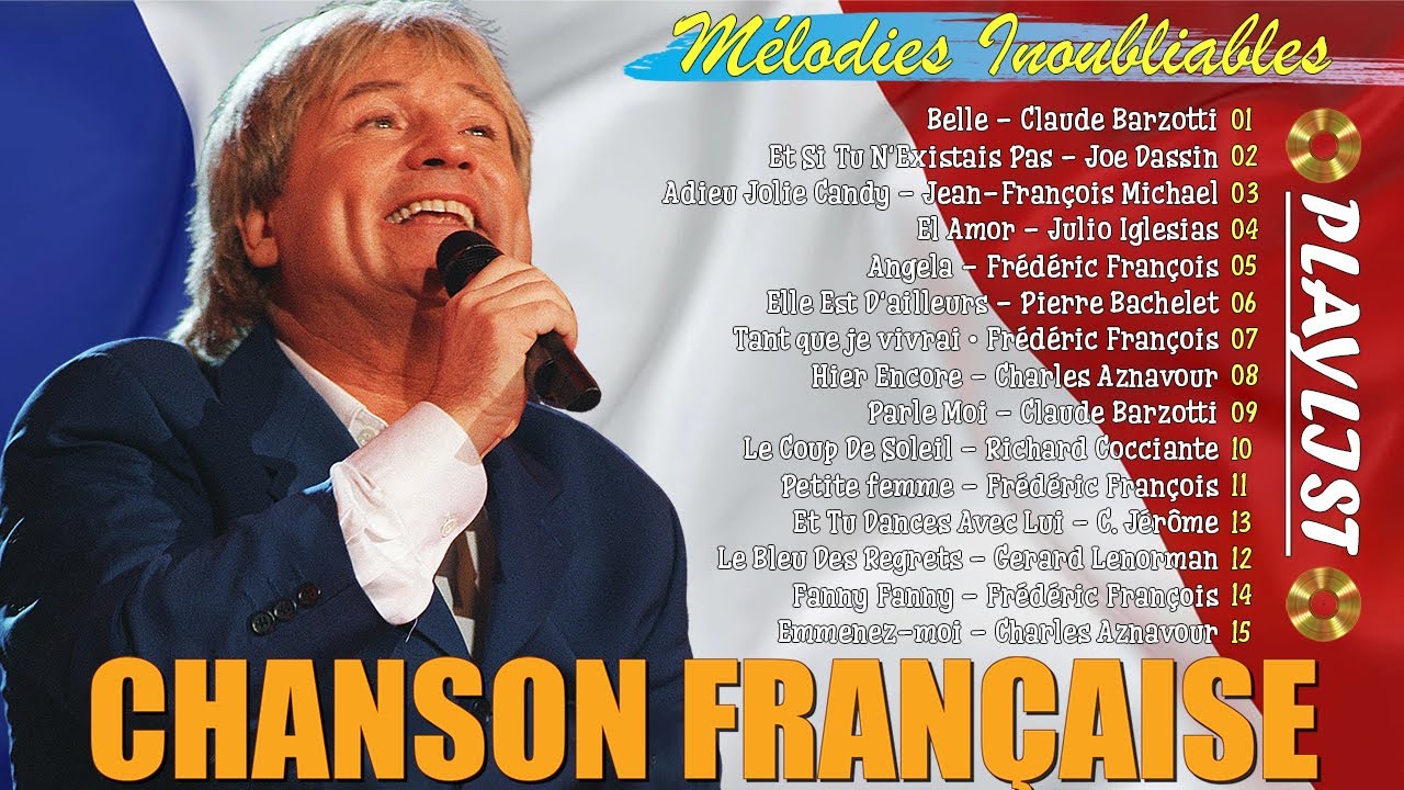 Mélodies de la Chanson Française : Claude Barzotti, Jean-François ...