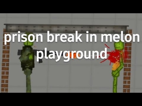 PRISON BREAK IN MELON PLAYGROUND - YouTube