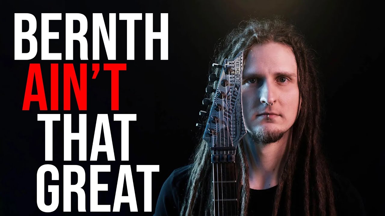 Bernth isn't a great guitar player... and here's why! - YouTube