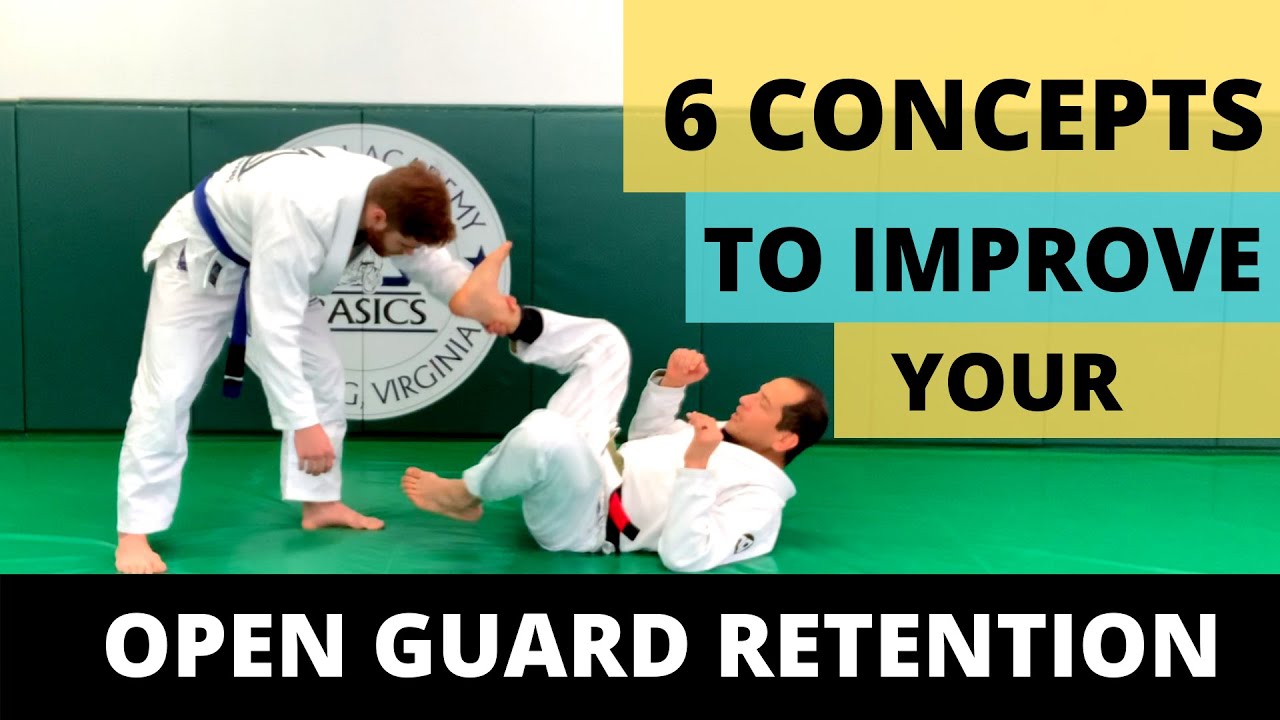 6 Concepts that will improve your open guard retention skills. - YouTube